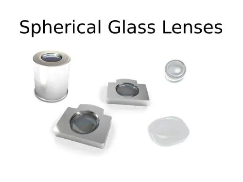 Spherical Glass Lenses: A Comprehensive Overview